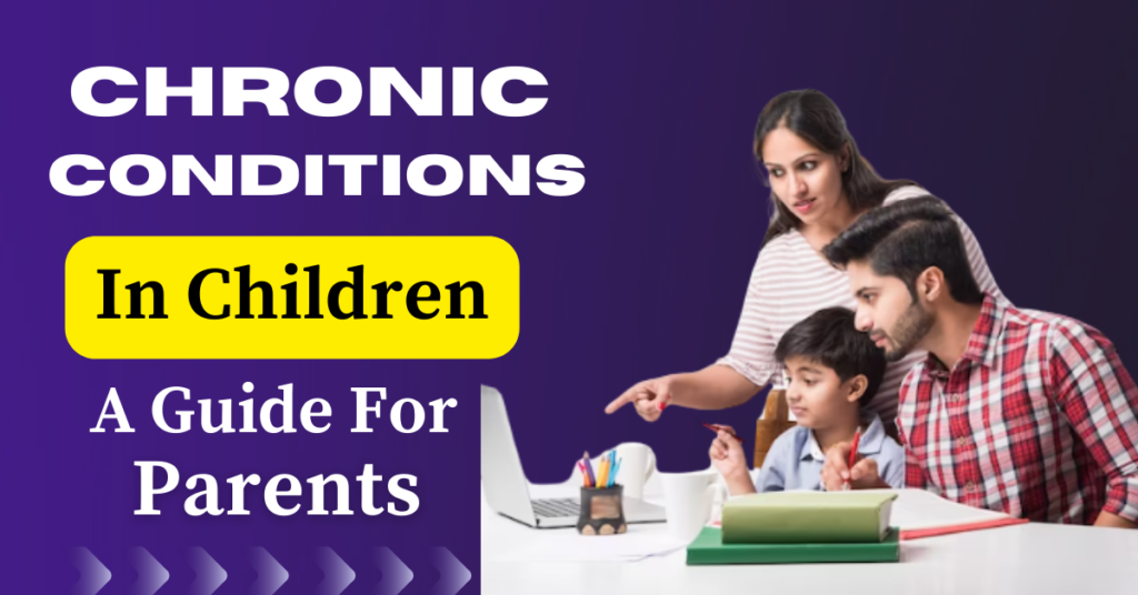 Managing Chronic Conditions in Children : A Guide for Parents - Dr ...